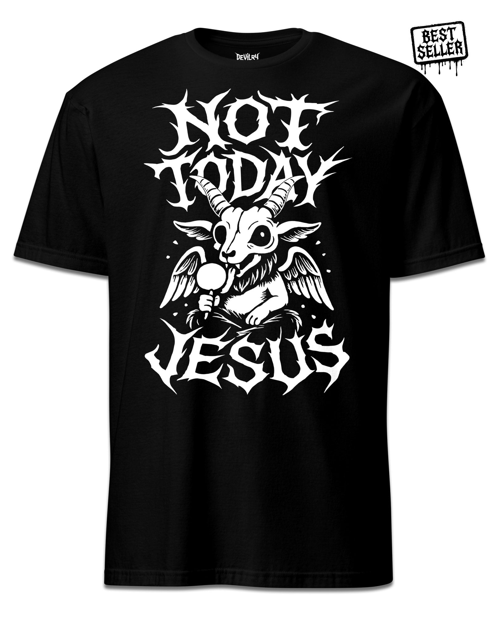 Not Today Jesus T-Shirt – Devilry Clothing